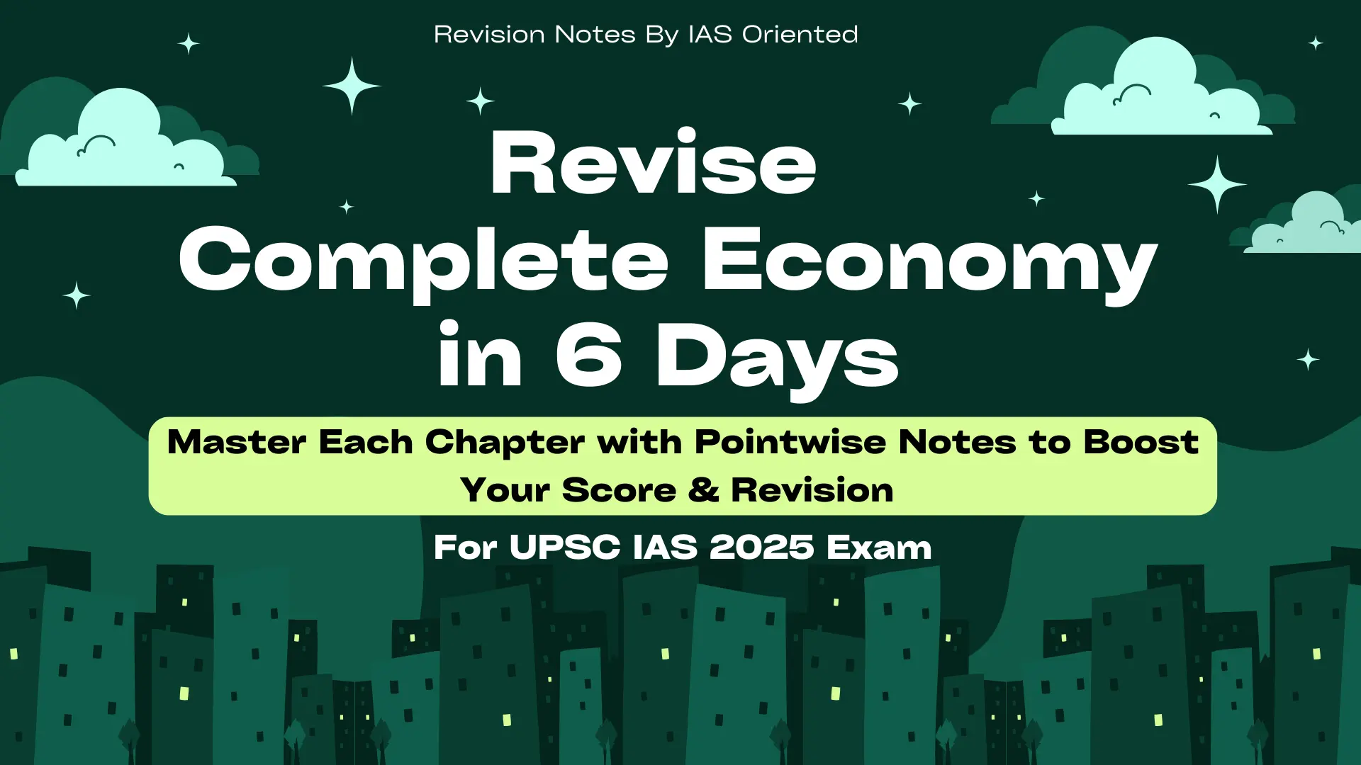 Revise Complete Economy for UPSC IAS 2025 Exam - IAS Oriented